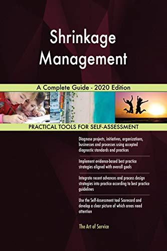 Shrinkage Management A Complete Guide - 2020 Edition eBook : Blokdyk ...