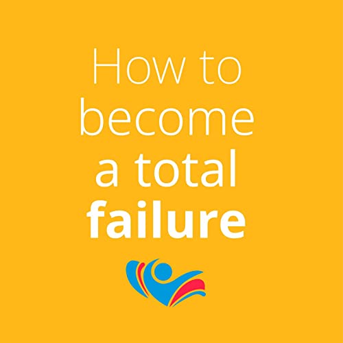 Amazon.com: How to become a total failure : Cala Vox: Audible Books ...