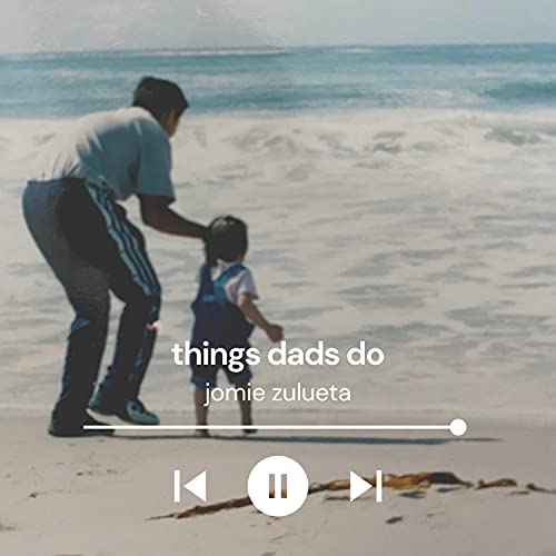 things dads do de Jomie Mullins en Amazon Music Unlimited