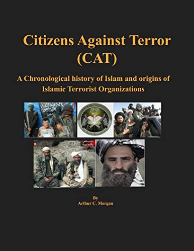 Citizens Against Terror (CAT): A chronological history and origins of ...