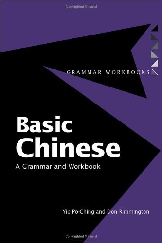 Basic Chinese: A Grammar and Workbook (Grammar Workbooks): Rimmington ...