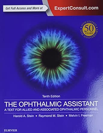 The Ophthalmic Assistant: A Text for Allied and Associated Ophthalmic ...