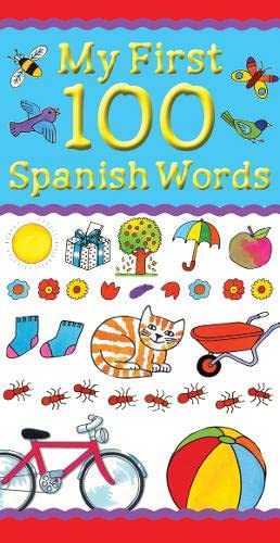 My First 100 Spanish Words (My First 100 Words) : Beaton, Clare, Beaton ...
