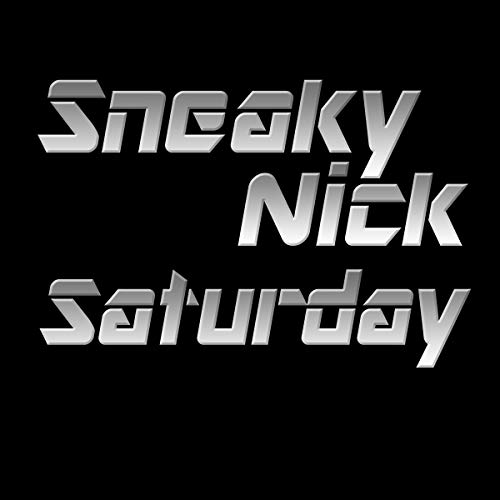 Amazon.co.jp: Saturday : Sneaky Nick: Digital Music