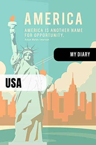 America: Travel Diary Journal to Write in - Farewell, Welcome or ...