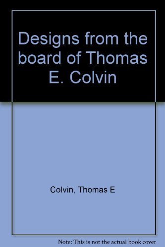 Cruising Designs from the Board of Thomas E. Colvin: Thomas E. Colvin ...
