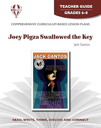 Joey Pigza Swallowed The Key - Teacher Guide by Novel Units: Novel ...