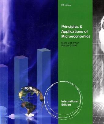 Principles and Applications of Microeconomics, International Edition ...