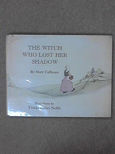 The witch who lost her Shadow: Calhoun, Mary: 9780060209469: Amazon.com ...