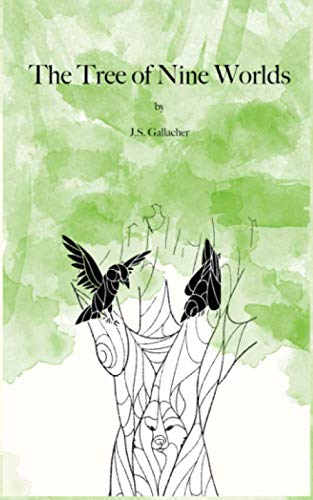 The Tree of Nine Worlds: Amazon.co.uk: Gallacher, J.S., Selch, Julia ...