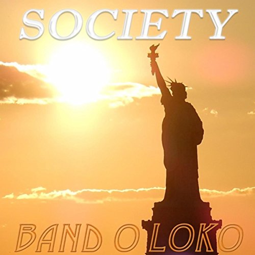 Play Society by Band O Loko on Amazon Music