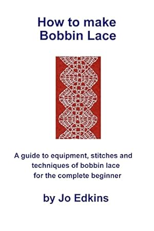 The Art of Bobbin Lace Knitting: Patterns, Techniques, and Projects for ...