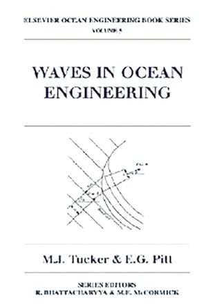 Waves in Ocean Engineering (Volume 5) (Elsevier Ocean Engineering Series, Volume 5): Tucker, M.J ...