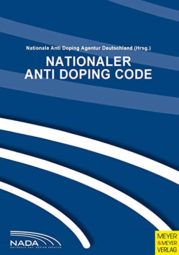 Amazon.com: Nationale Anti Doping Code (NADC 2009): 9783898996372 ...