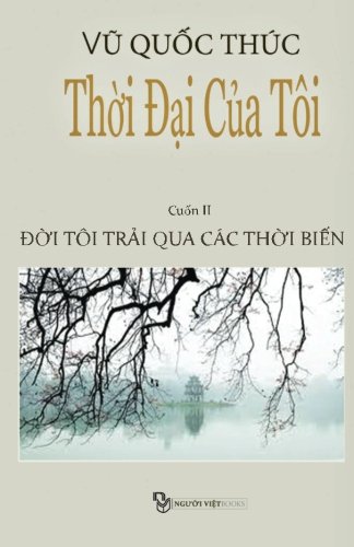 Amazon.com: Thoi Dai Cua Toi: Doi Toi Trai Qua Cac Thoi Bien ...