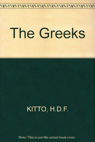 The Greeks: Kitto, H.D.F.: Amazon.com: Books