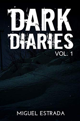 Dark Diaries Vol.1: A Horror Box Set Bundle: Estrada, Miguel ...