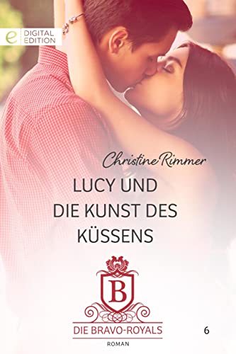 Lucy und die Kunst des Küssens (Digital Edition) eBook : Rimmer ...