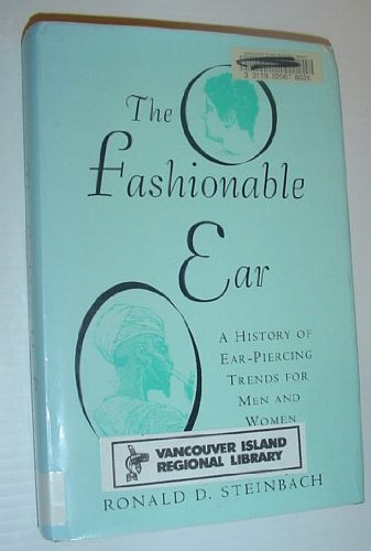 The Fashionable Ear: A History of Ear-Piercing Trends for Men and Women ...