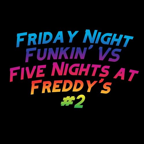 Écouter Friday Night Funkin' VS Five Nights at Freddy's #2 de Funky ...