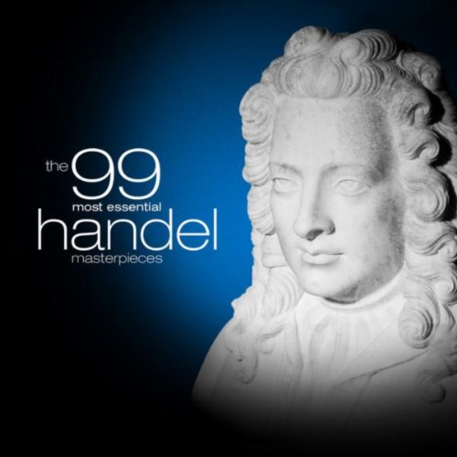 Amazon.com: The 99 Most Essential Handel Masterpieces : VARIOUS ARTISTS ...