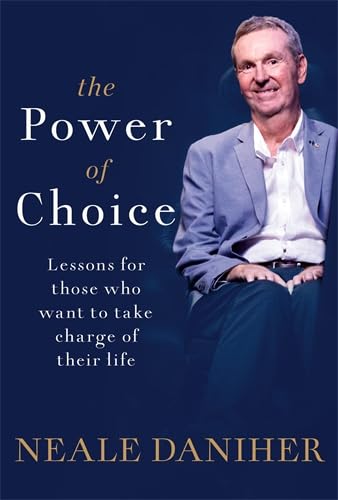 The Power of Choice : Daniher, Neale: Amazon.com.au: Books