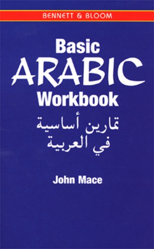 Basic Arabic Workbook: Mace, John: 9781898948773: Amazon.com: Books