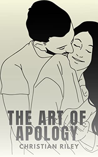 The Art of Apology: How to effectively apologize and make amends when ...