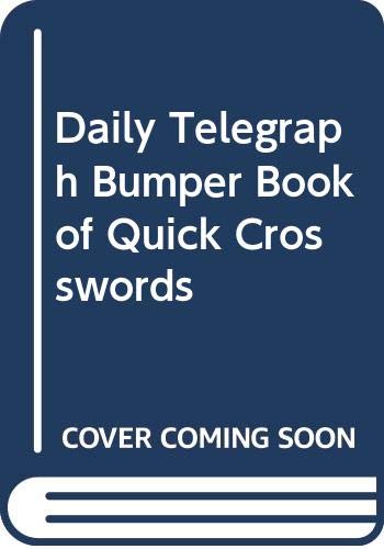 " Daily Telegraph " Bumper Book of Quick Crosswords: Pan Macmillan ...