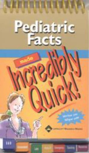 Pediatric Facts Made Incredibly Quick!: 9781582559933: Medicine ...
