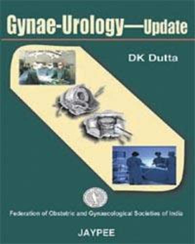 Gynae-Urology Update: 9788184483178: Medicine & Health Science Books ...