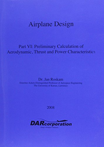 Airplane Design Part VI : Preliminary Calculation of Aerodynamic Thrust ...