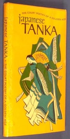 Japanese Tanka: The Court Poetry of a Golden Age: Gurgal, Thomas ...
