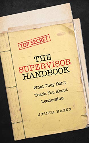 Amazon.com: The Supervisor Handbook: What They Don't Teach You About ...
