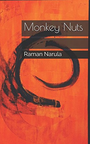 Monkey Nuts: Narula, Raman: 9781976838019: Amazon.com: Books