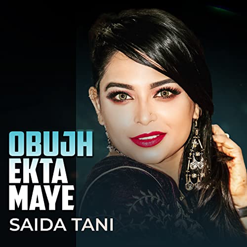 Obujh Ekta Maye by Saida Tani on Prime Music