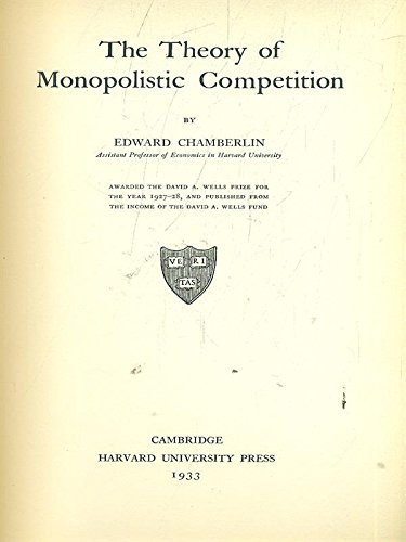 The Theory of Monopolistic Competition : Edward Chamberlin: Amazon.it ...