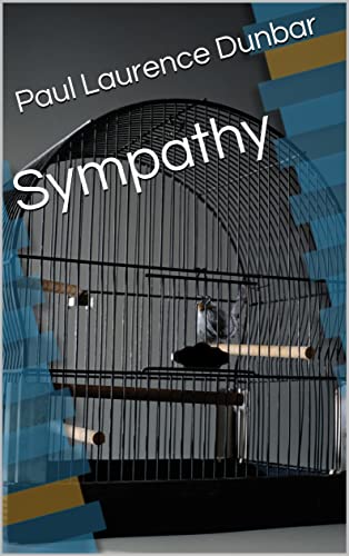 Amazon.com: Sympathy eBook : Dunbar, Paul Laurence: Books