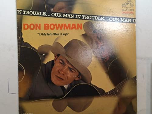 Amazon.com: Our Man In Trouble - by Don Bowman "It Only Hurts When I ...