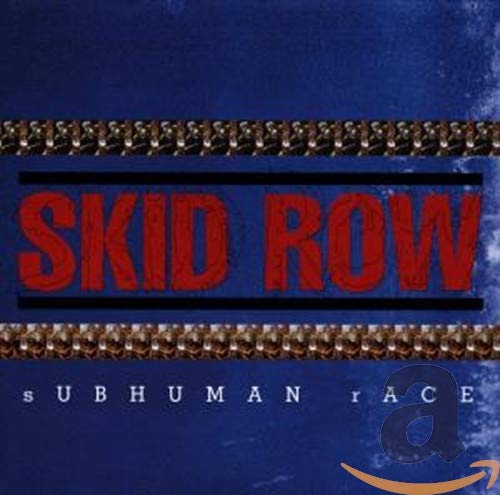 Subhuman Race: Skid Row: Amazon.es: CDs y vinilos}