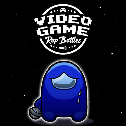 Amazon MusicでVideoGameRapBattlesのThe Among Us Rap Battle EPILOGUE ...
