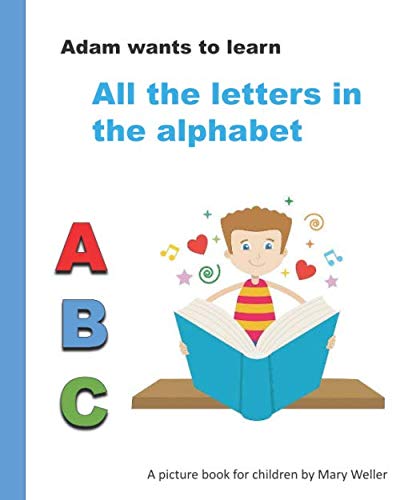 All the letters in the alphabet: An educational picturebook for ...