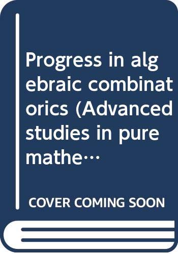 Buy Progress in Algebraic Combinatorics: No. 24 (Advanced Studies in ...