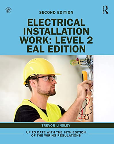 Electrical Installation Work: Level 2: EAL Edition, Linsley, Trevor ...