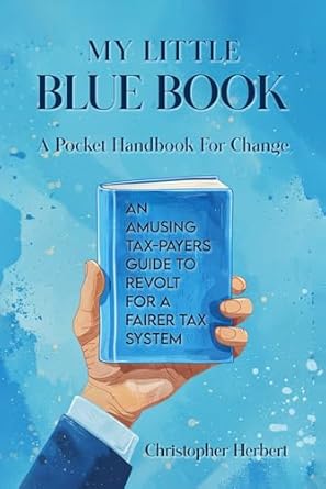 My Little Blue Book: A Pocket Handbook for Change: Herbert, Christopher ...