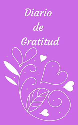 Diario de gratitud: 365 Dias De Gratitud - Cinco minutos de ...