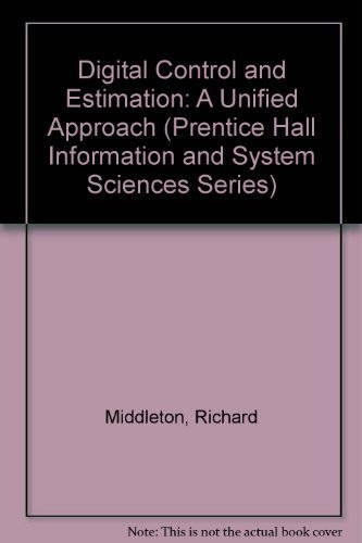 Digital Control and Estimation: A Unified Approach (Prentice Hall ...