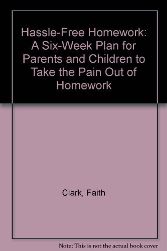 Hassle Free Homework: Clark, Faith: 9780385246842: Amazon.com: Books