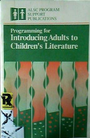 Buy Programming for Introducing Adults to Children's Literature (Alsc ...