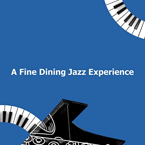 Amazon Music - Restaurant Jazz VibesのA Fine Dining Jazz Experience ...